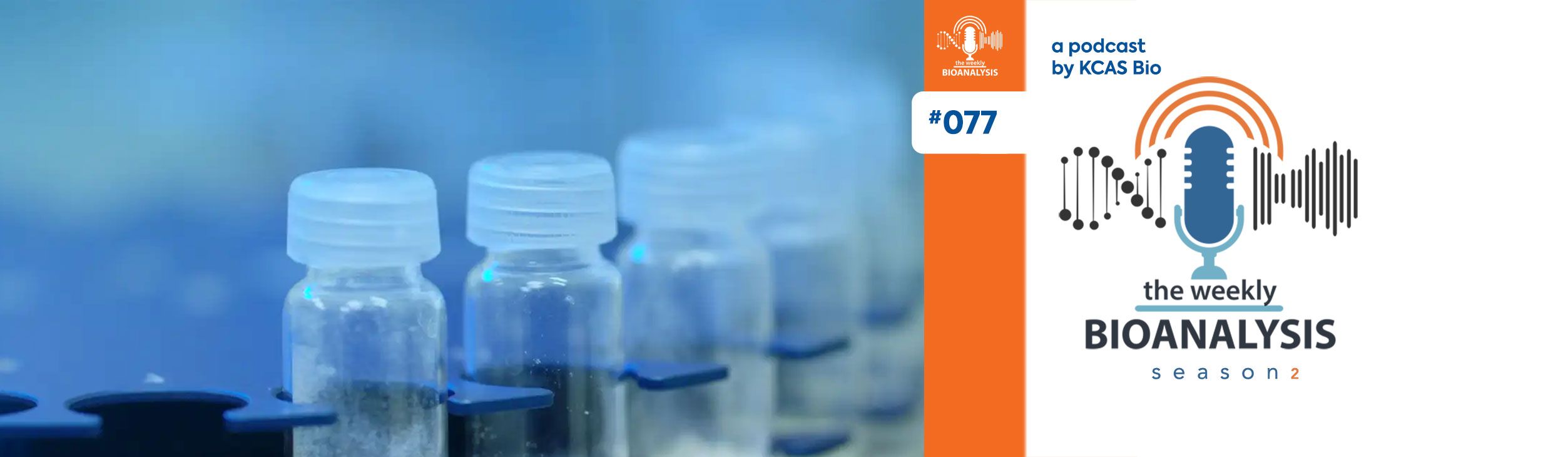 Podcast (The Weekly Bioanalysis) Eps #77: "Non-GLP Studies from Early ...